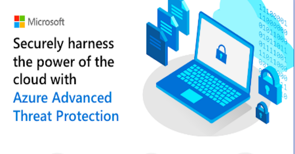 Strengthen Security With Azure Advanced Threat Protection